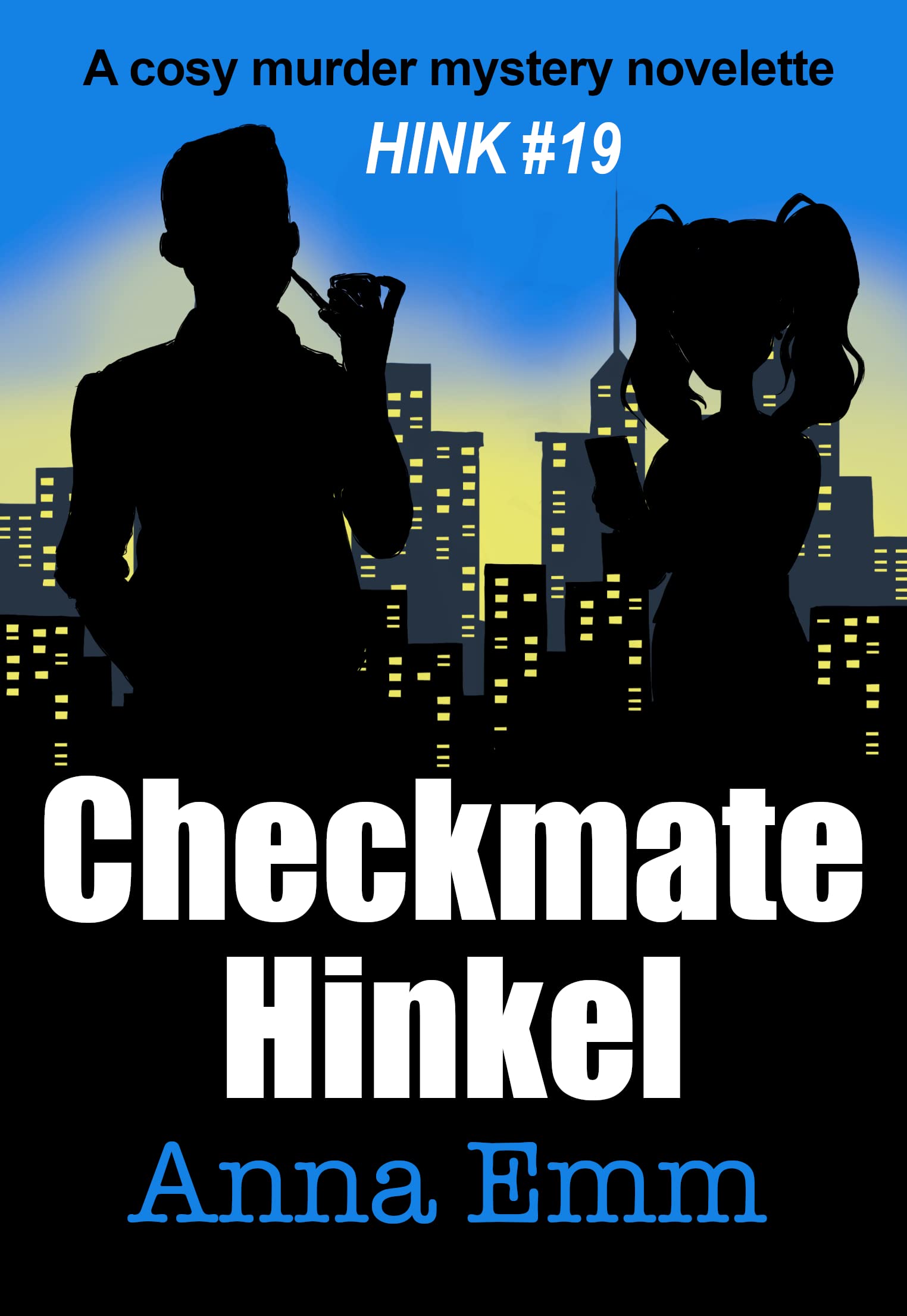 Checkmate Hinkel (The Hinkel Cases, #19) by Anna Emm | Goodreads