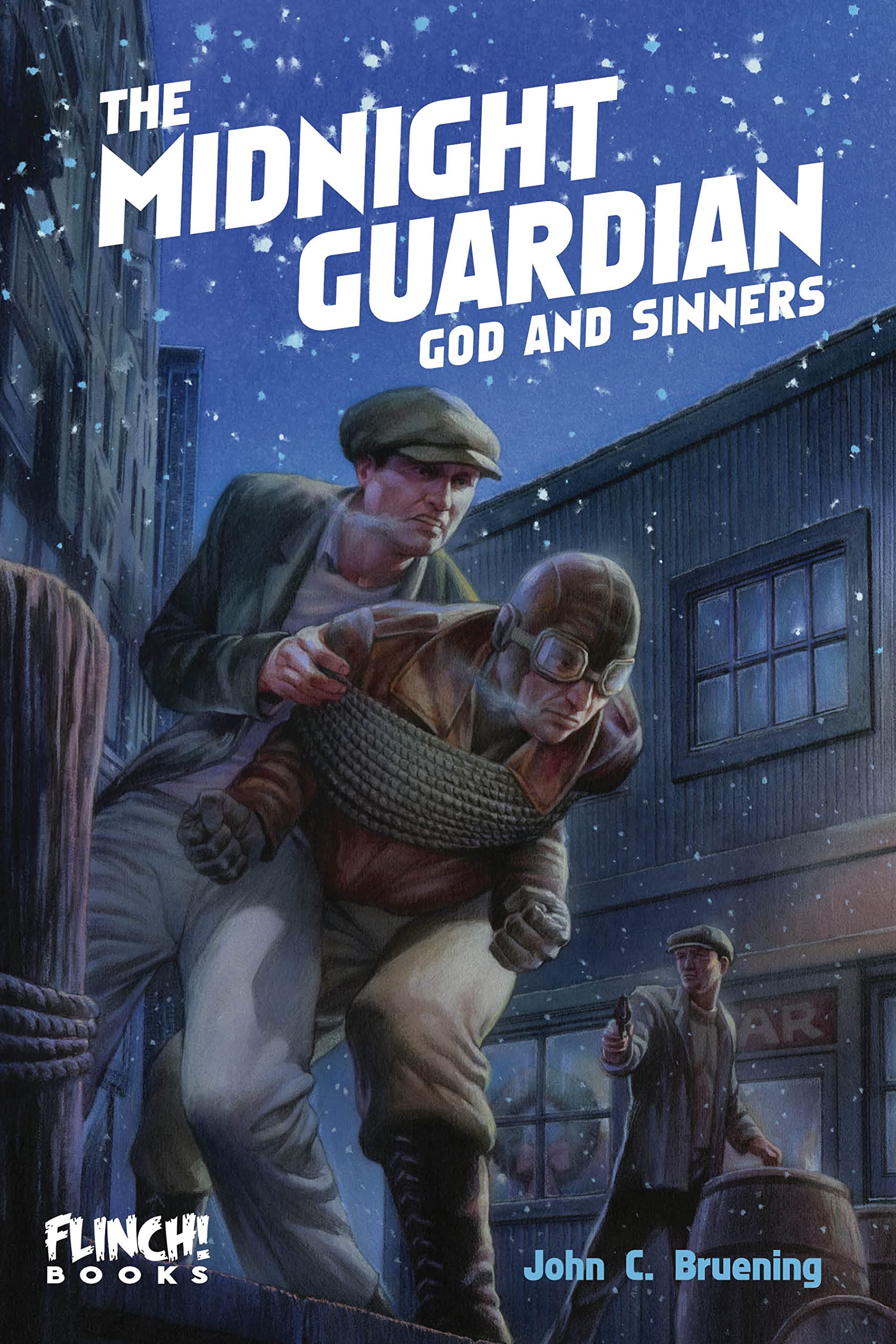 The Midnight Guardian: God and Sinners by John C. Bruening | Goodreads
