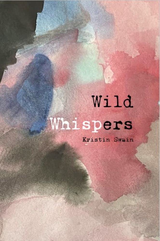 Wild Whispers by Kristin Swain | Goodreads