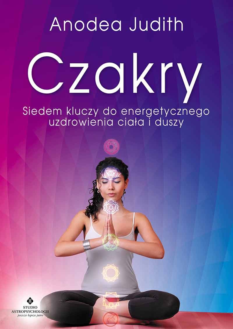 Czakry by Anodea Judith | Goodreads