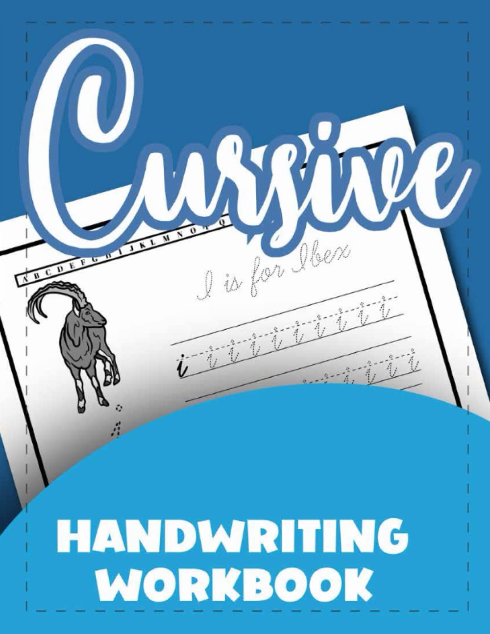 Cursive Handwriting workbook: A Fun and Engaging Cursive Writing ...