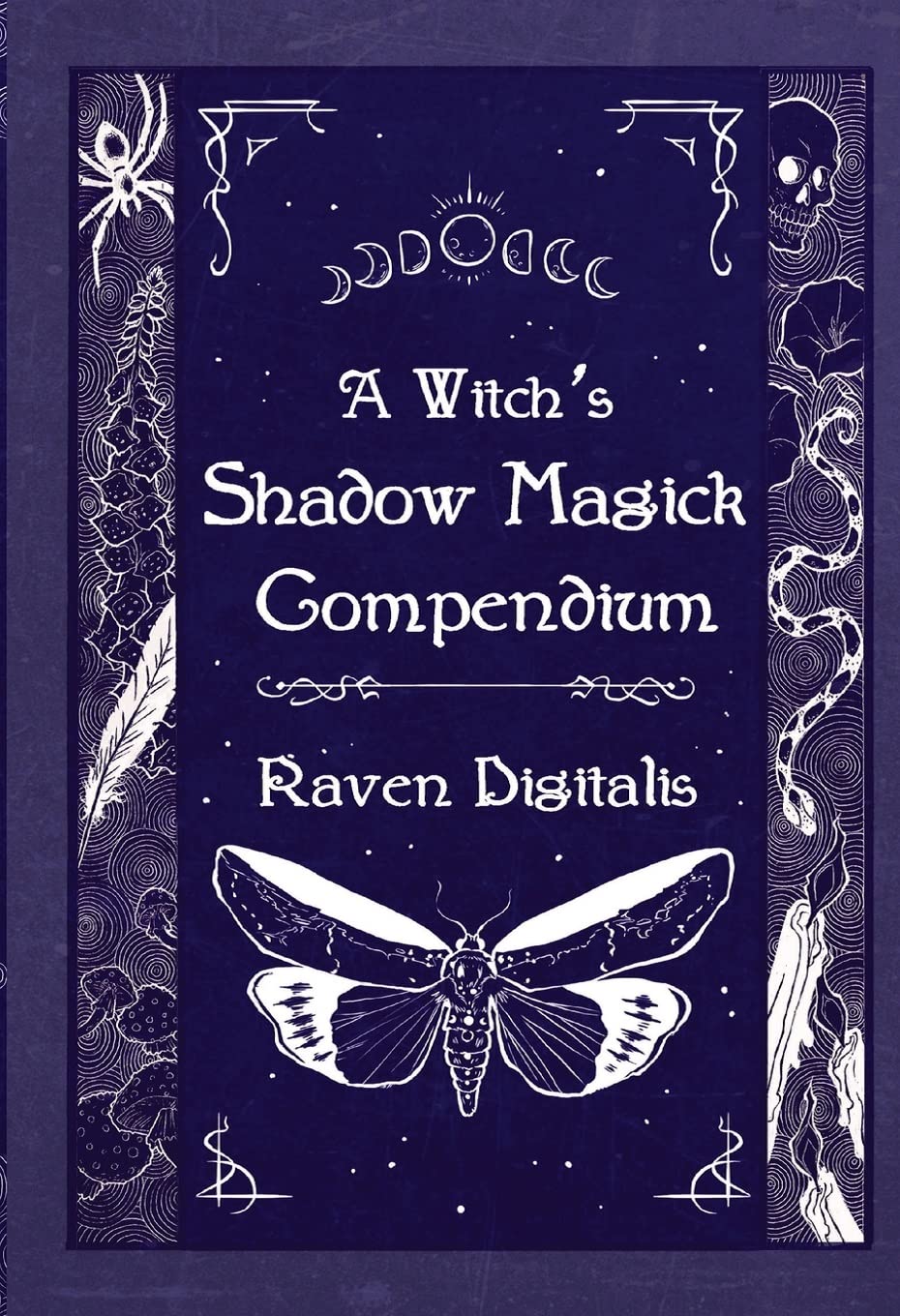 A Witch's Shadow Magick Compendium by Raven Digitalis | Goodreads