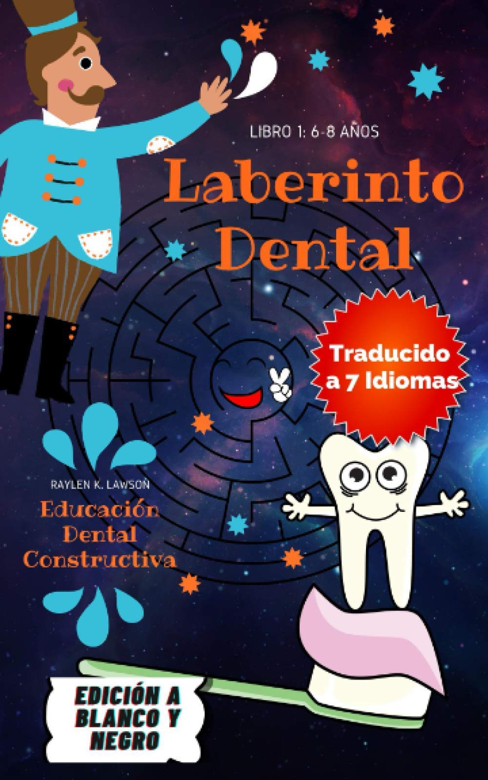 Laberinto Dental: Entretenidos laberintos con Educación dental. 90 laberintos con 13 breves ...