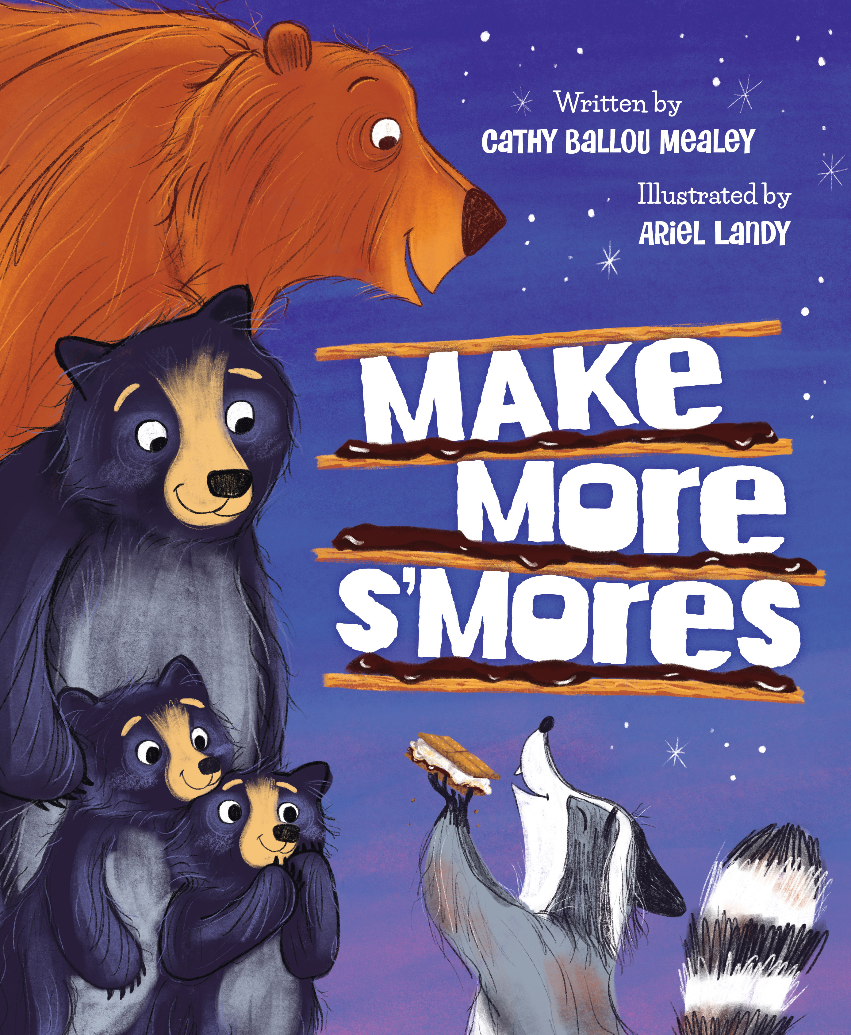 Make More S'mores by Cathy Ballou Mealey | Goodreads
