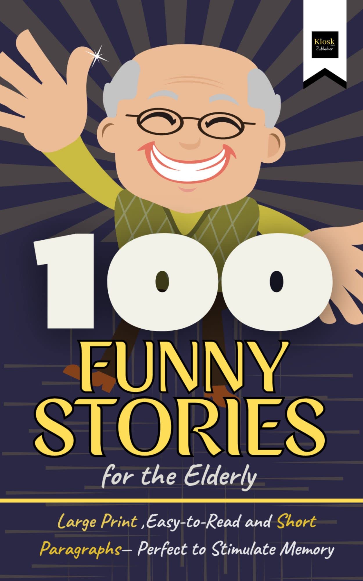 100 Funny Stories for the Elderly: Large print, easy to read and short ...