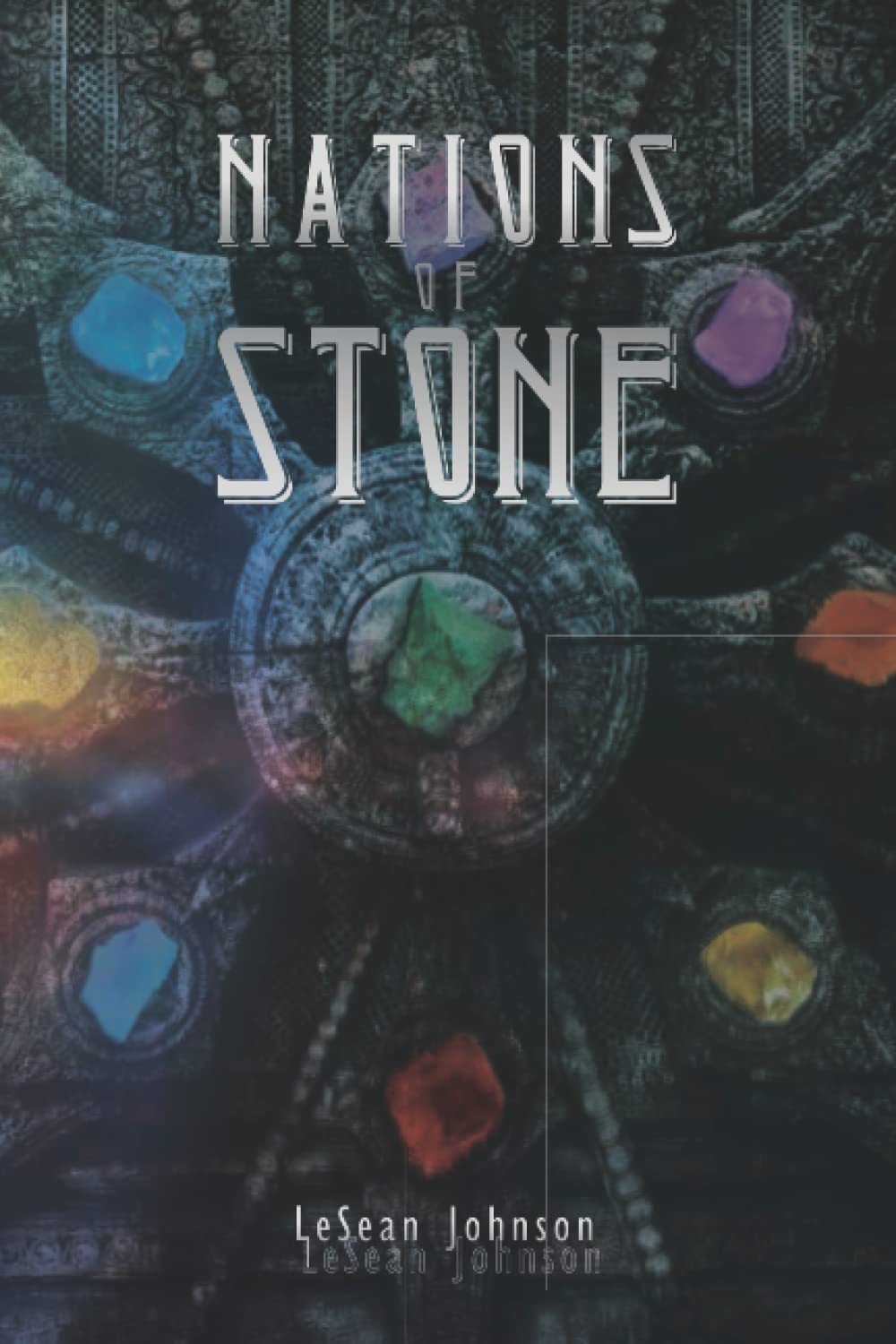 Nations of Stone by LeSean Johnson | Goodreads