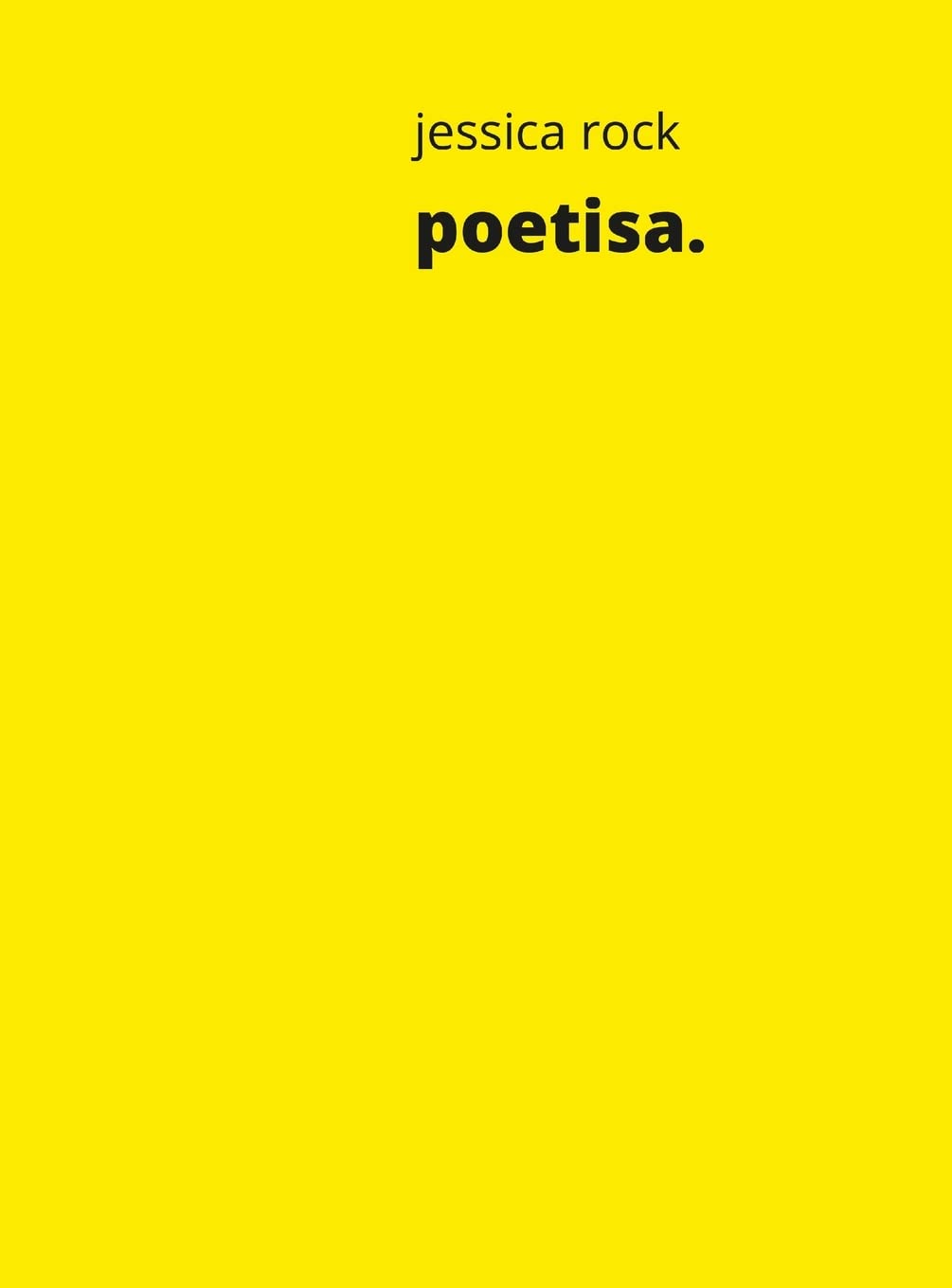 poetisa. by Jessica Rock | Goodreads