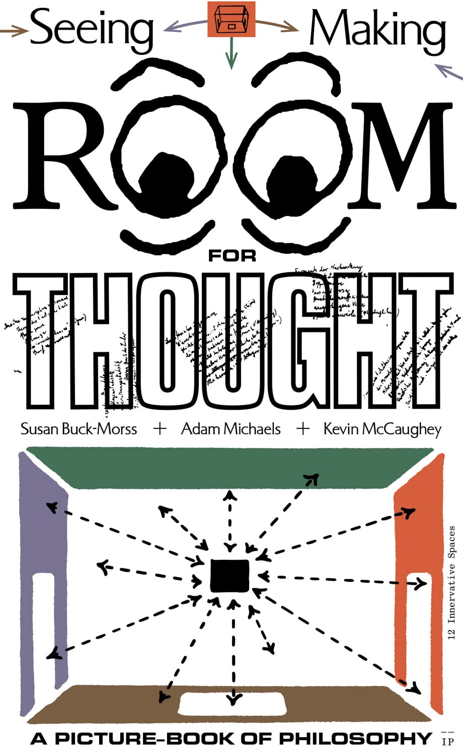 Seeing Making: Room for Thought by Susan Buck-Morss | Goodreads