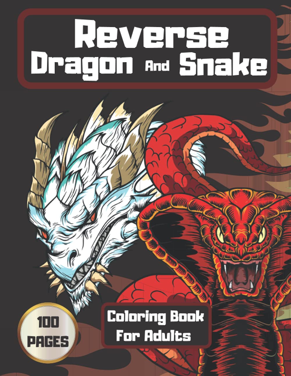 Reverse Dragon And Snake Coloring Book For Adults: Black Background And ...