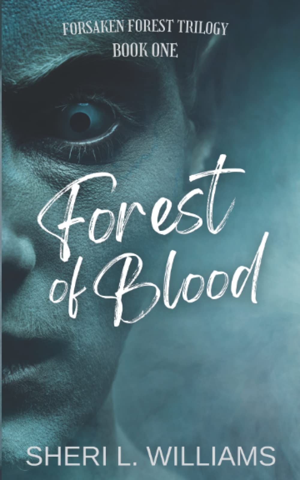 Forest of Blood by Sheri L. Williams | Goodreads