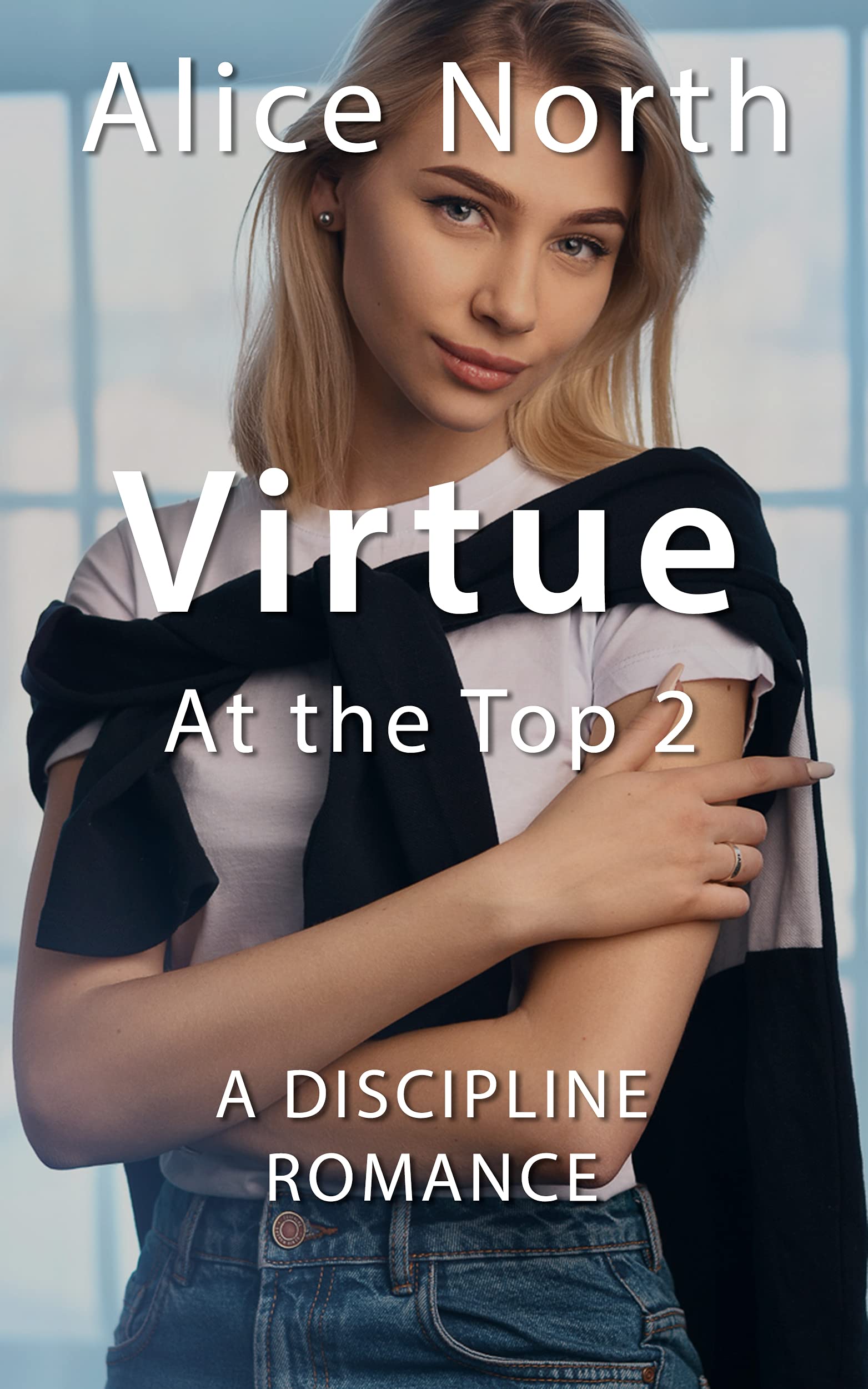 Virtue (At the Top Spanking Novels Book 2) by Alice North | Goodreads