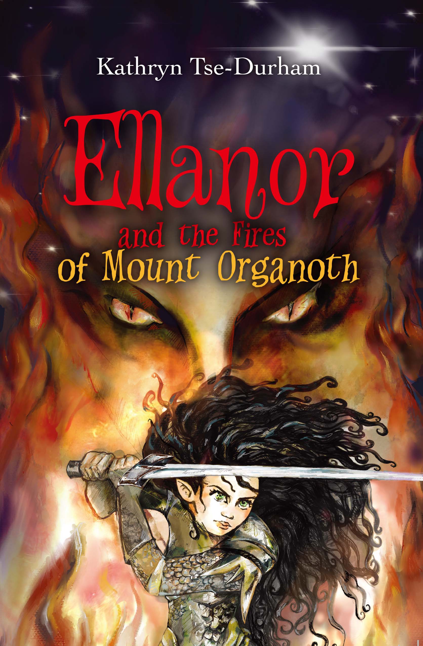 Ellanor and the Fires of Mount Organoth by Kathryn Tse-Durham | Goodreads