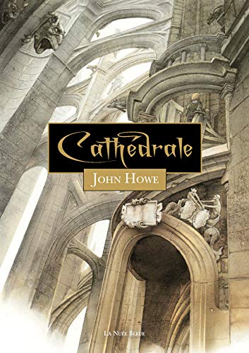 CATHÉDRALE by John Howe | Goodreads