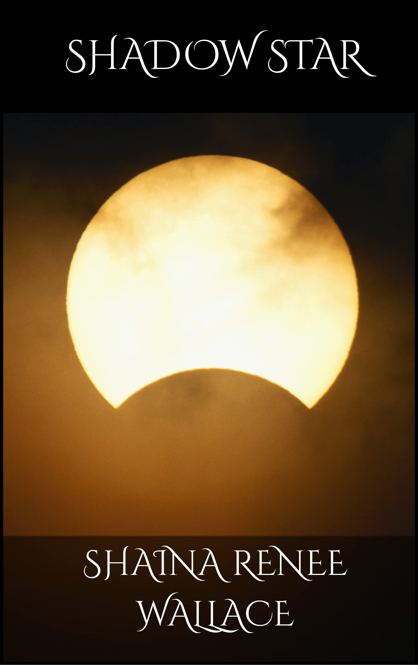 Shadow Star (The Shadow Star Paradigm Book 1) by Shaina Renee Wallace ...