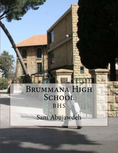 Brummana High School: Bhs by Sam S Abujawdeh | Goodreads