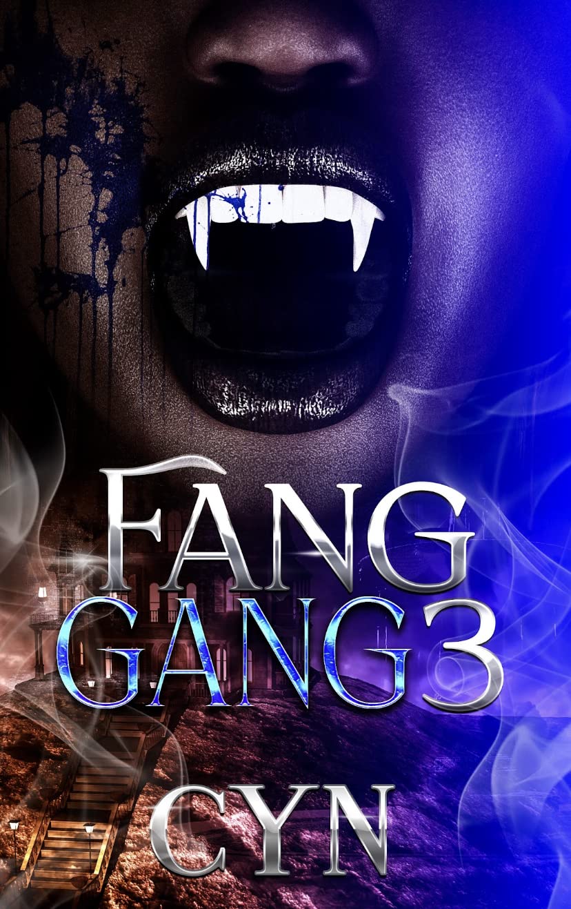 Fang Gang 3 (Fang Gang Series) by Cyn | Goodreads