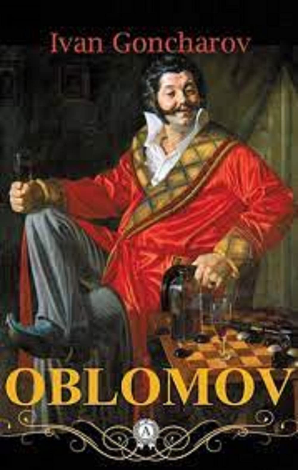 Oblomov by Ivan Goncharov | Goodreads