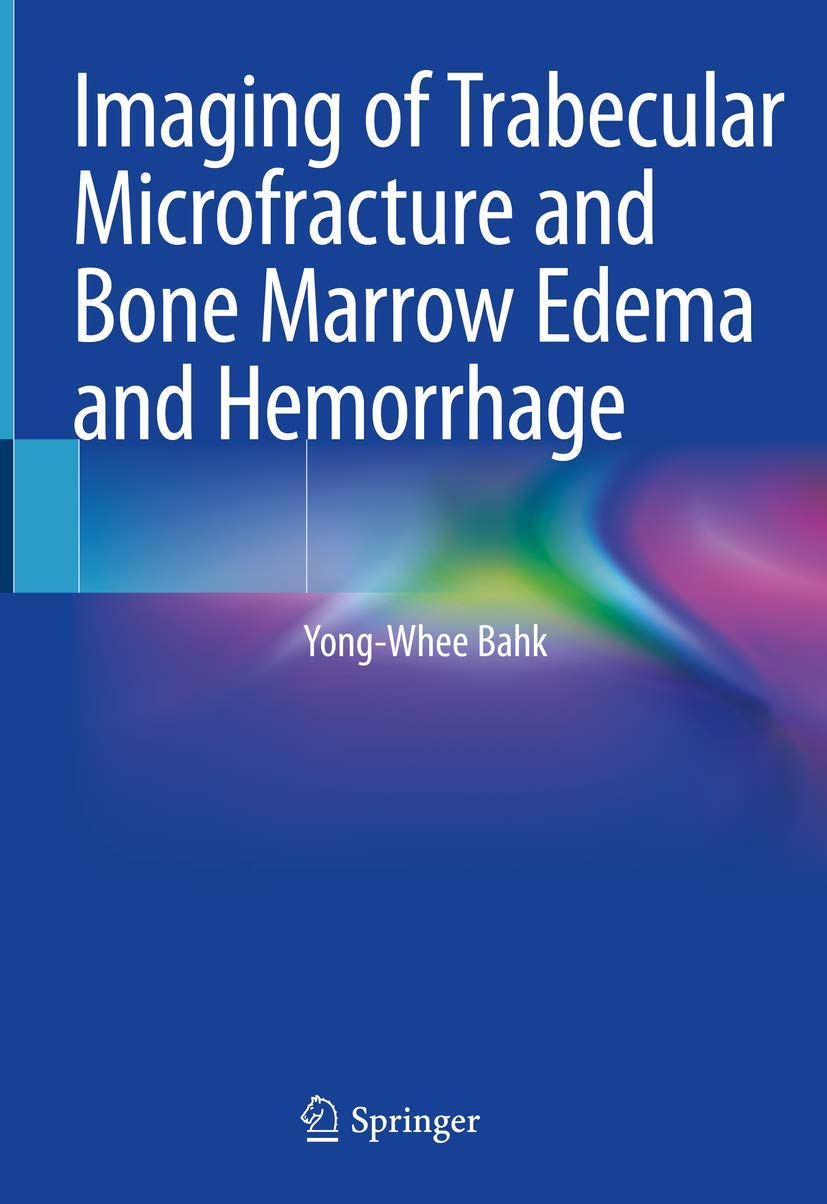 Imaging of Trabecular Microfracture and Bone Marrow Edema and ...