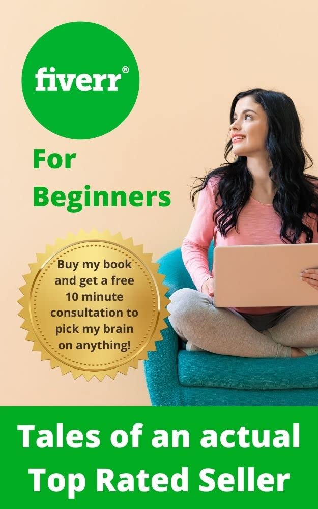 Fiverr For Beginners: Tales of an Actual Top Rated Seller by Melissa ...