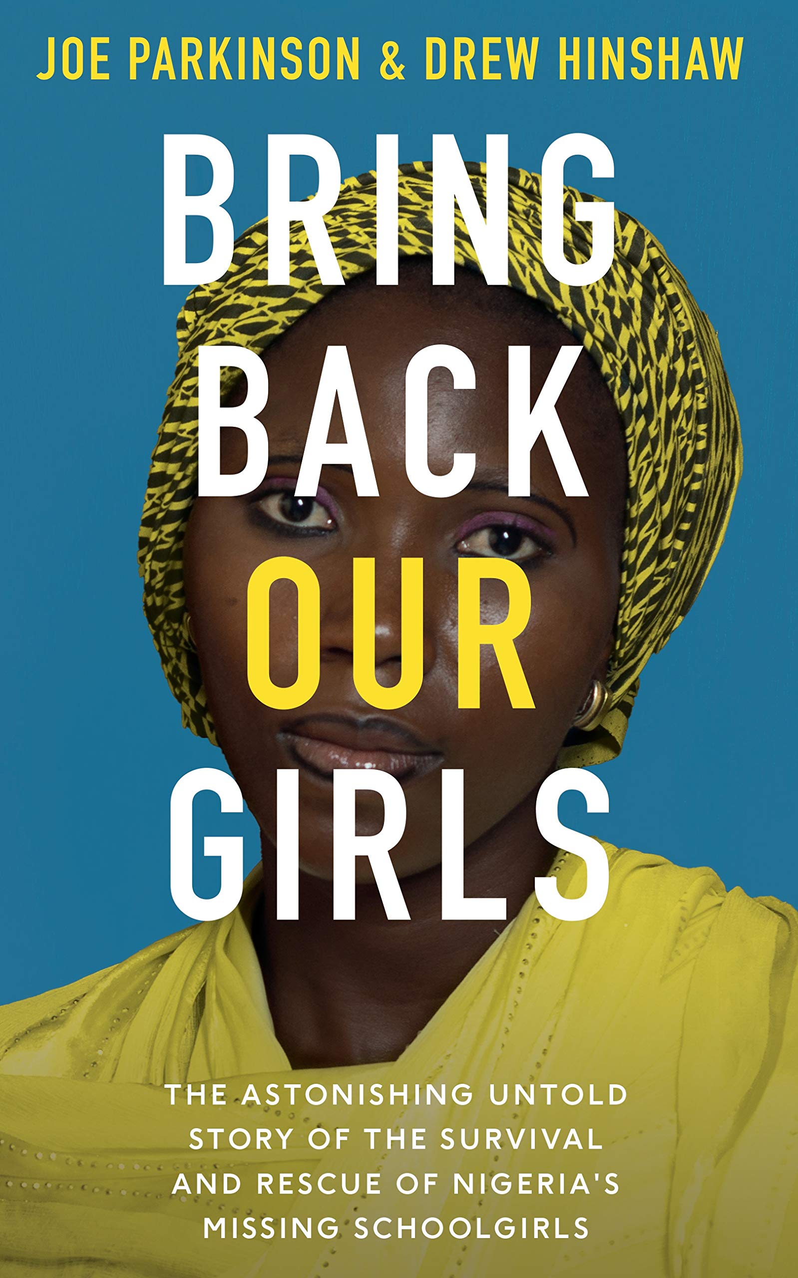 Bring Back Our Girls by Parkinson Joe; Hins | Goodreads