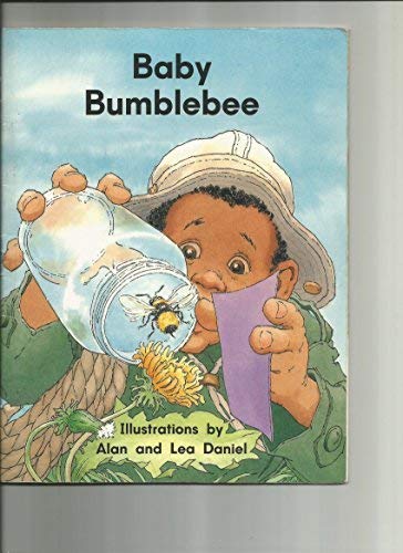 Baby Bumblebee by Alan and Lea Daniel | Goodreads