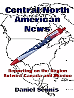 Central North American News: Reporting on the Region Betwixt Canada and ...