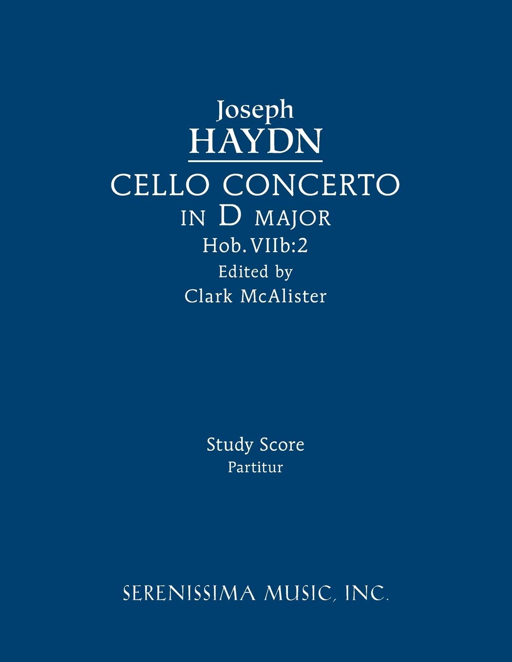 Cello Concerto in D major, Hob.VIIb: 2: Study score by Joseph Haydn ...