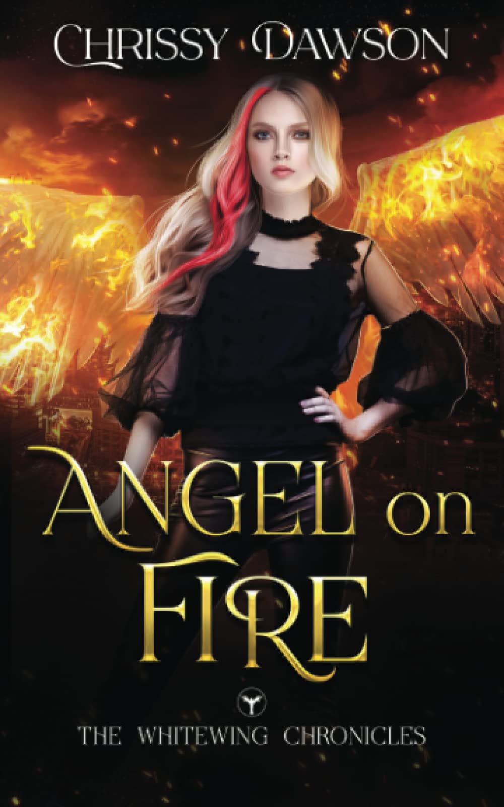 Angel on Fire by Chrissy Dawson | Goodreads