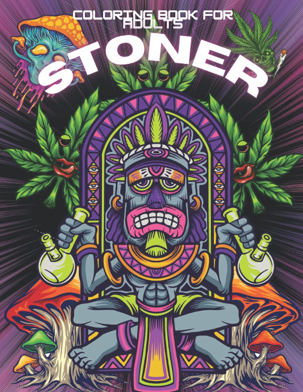 Stoner Coloring Book: Trippy Psychedelic Coloring Book for Adults ...