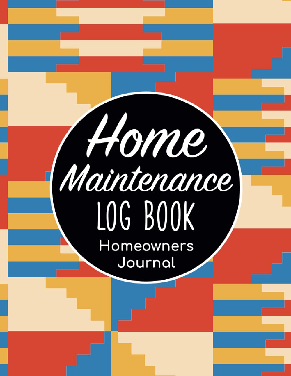 Home Maintenance Log Book - Homeowners Journal: House Maintenance Log ...