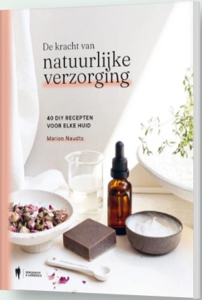 De kracht van natuurlijke verzorging by Marion Naudts | Goodreads