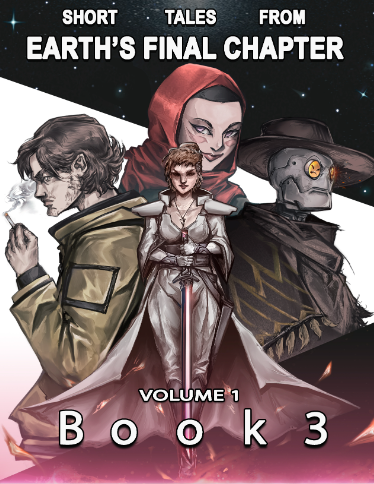 Short Tales from Earth's Final Chapter, Volume 1, Book 3 by Amy Marsden ...
