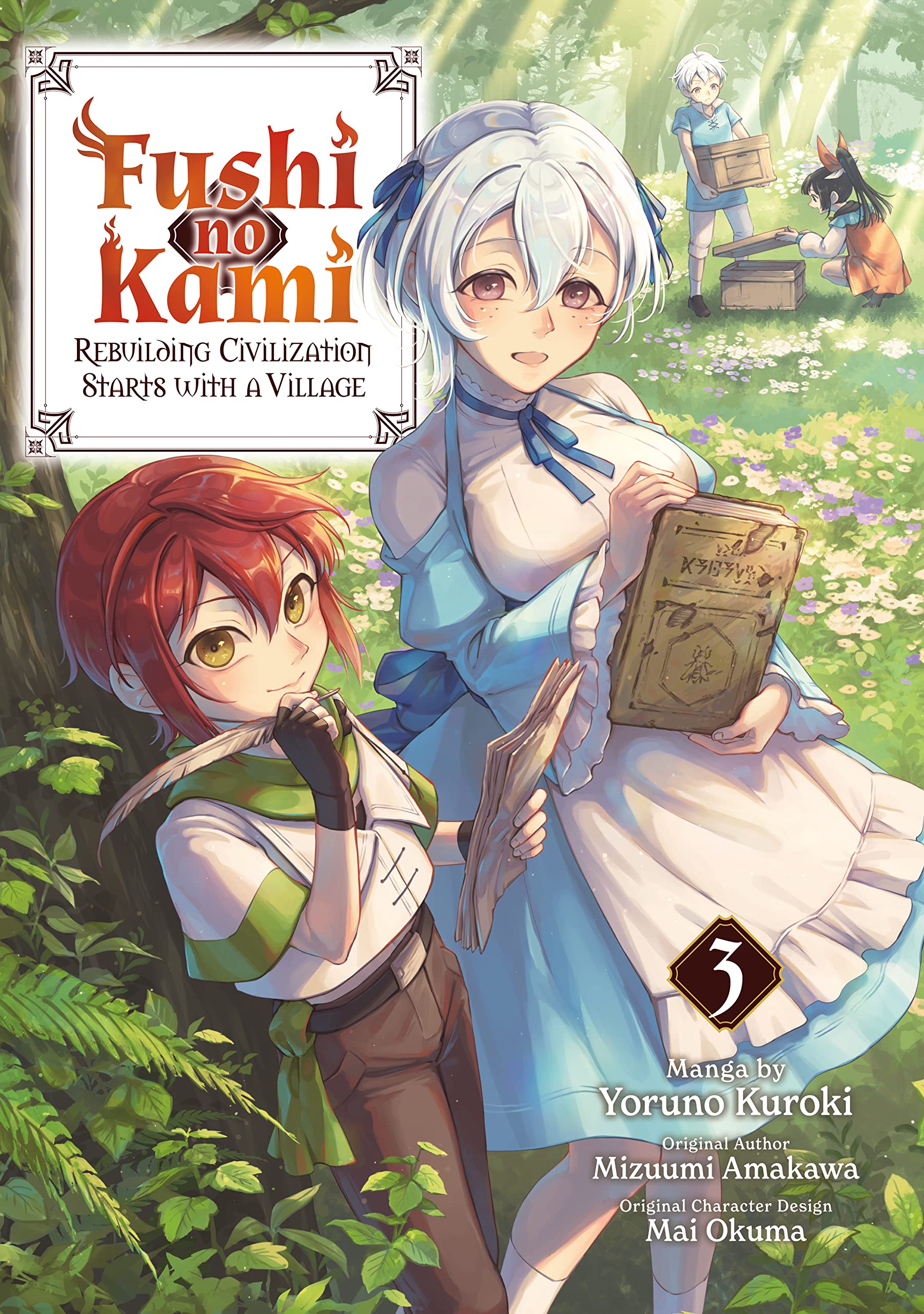 Fushi no Kami: Rebuilding Civilization Starts with a Village Manga, Vol. 3 by Yoruno Kuroki ...