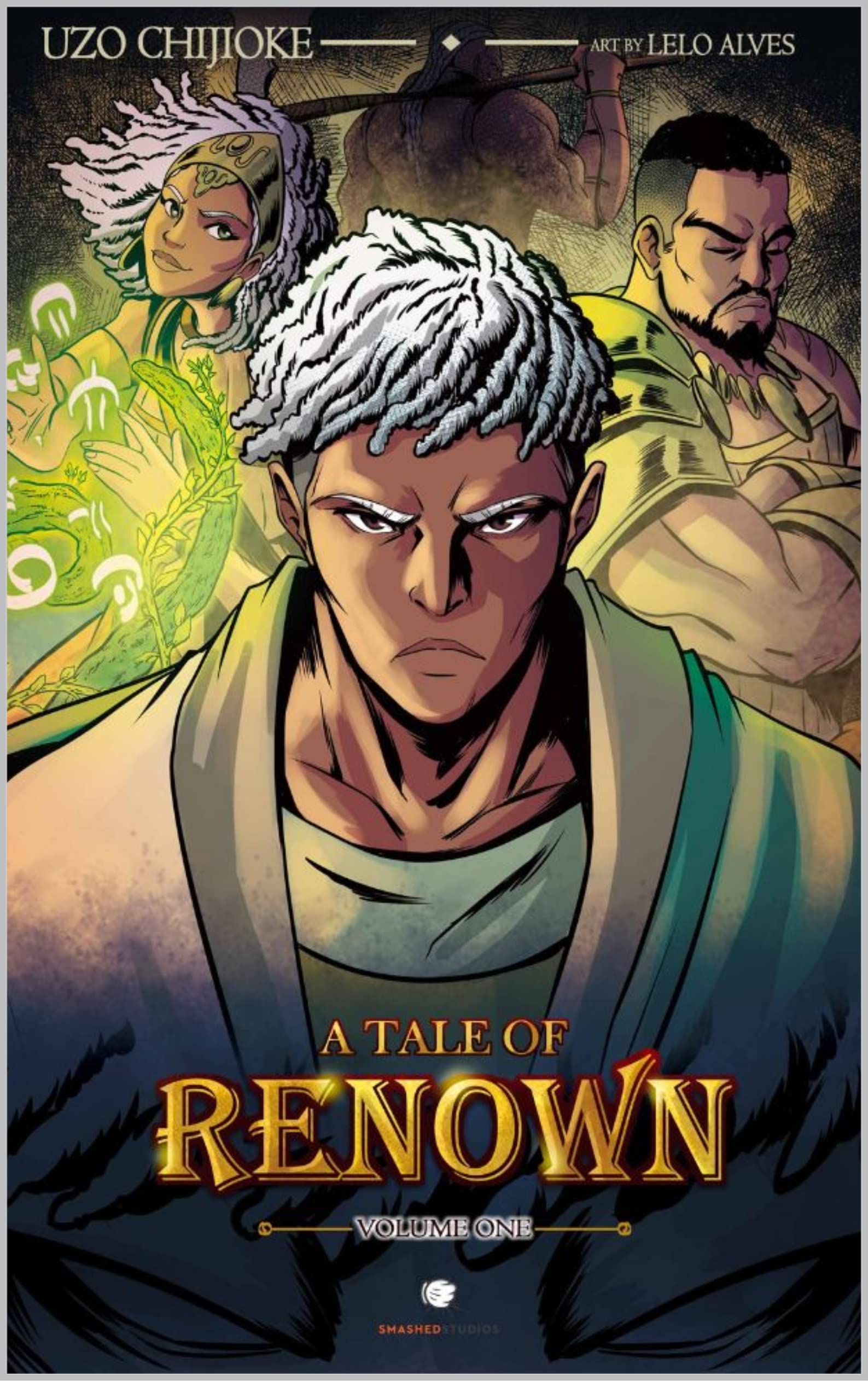 A Tale of Renown: Volume One by Uzo Chijioke | Goodreads