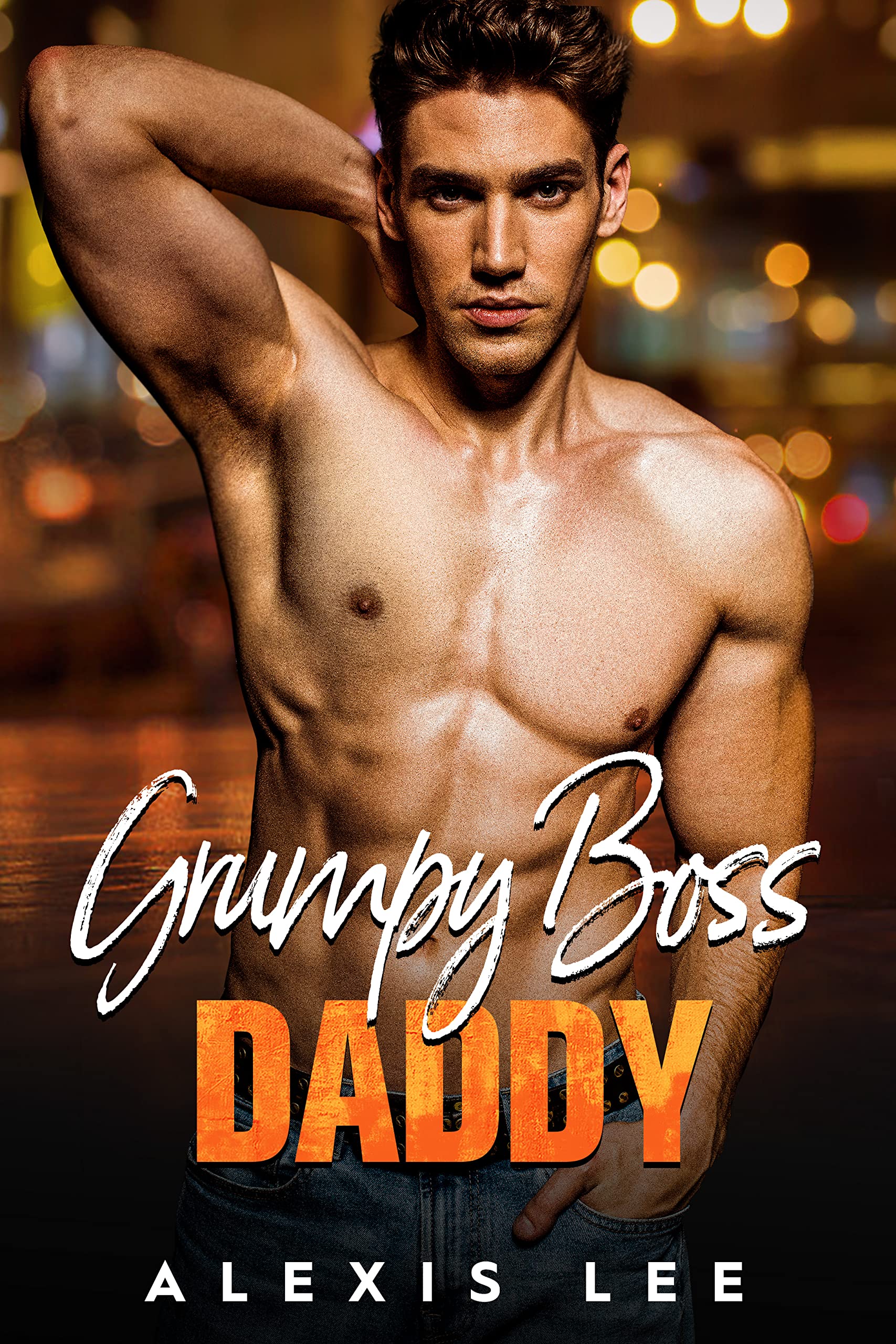 Grumpy Boss Daddy (Babies and Grumpy Bosses) by Alexis Lee | Goodreads