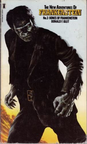 Bones of Frankenstein by Donald F. Glut | Goodreads