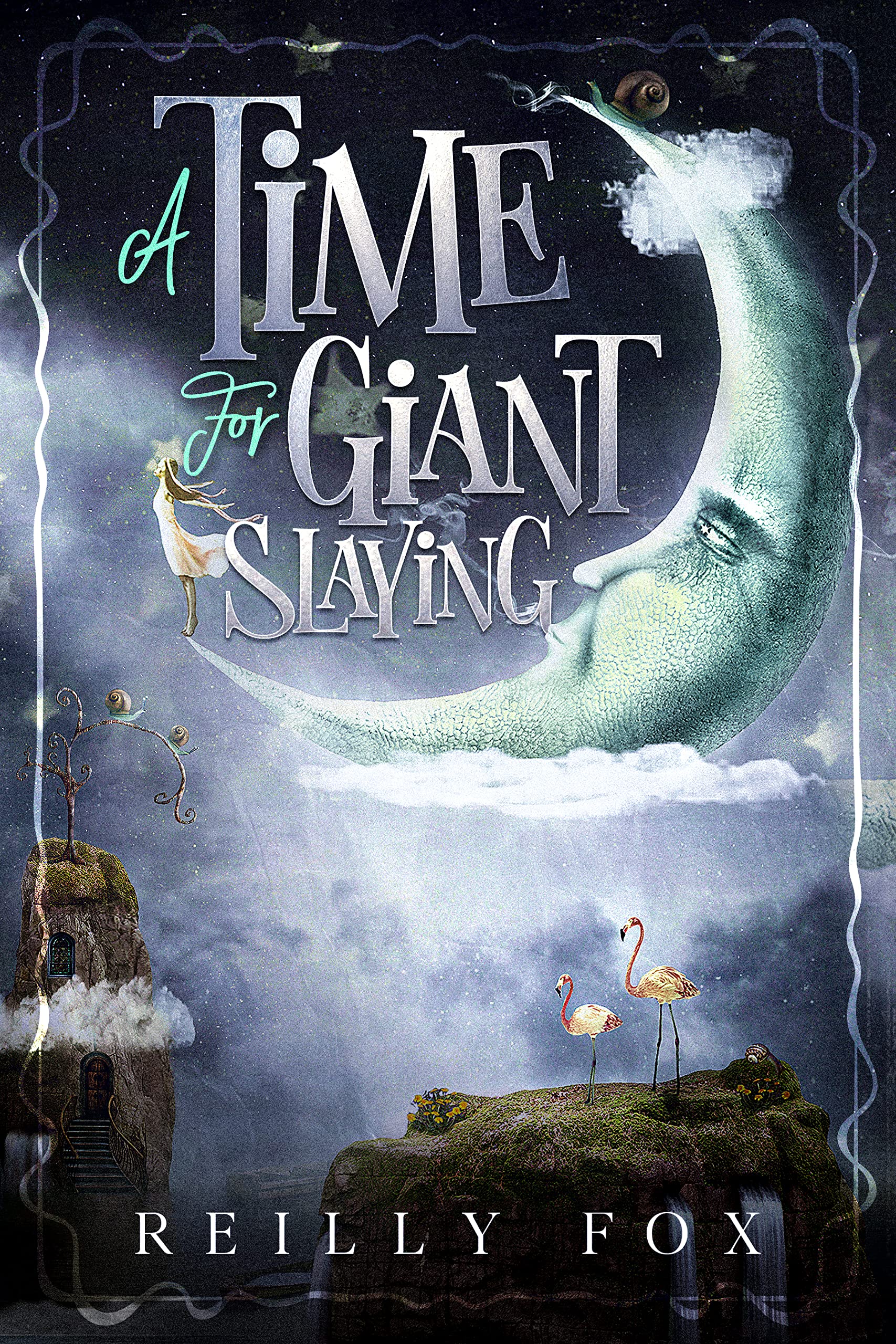 A Time For Giant Slaying: A Middle Grade Portal Fantasy by Reilly Fox ...
