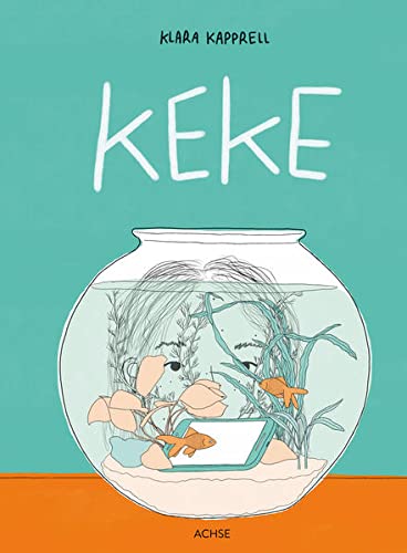 Keke by Klara Kapprell | Goodreads