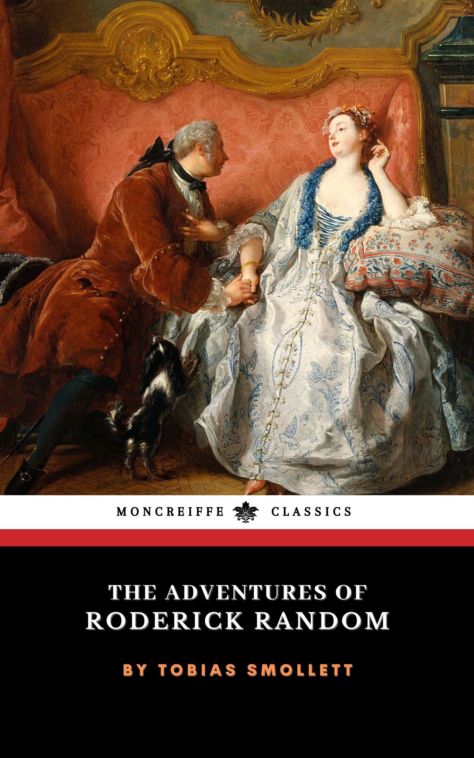 The Adventures of Roderick Random: The 1748 English Literary Classic by Tobias Smollett | Goodreads