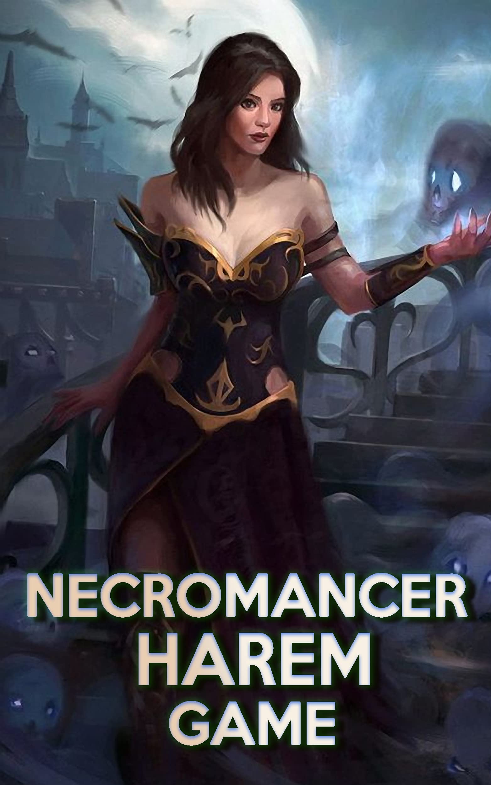 Necromancer Harem Game by John Gaspers | Goodreads