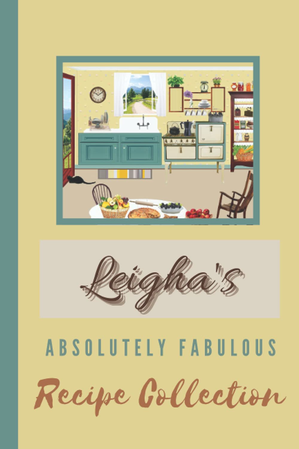 Leigha s Absolutely Fabulous Recipe Collection Blank Recipe Book Lined leigha-s-absolutely-fabulous-recipe-collection-blank-recipe-book-lined