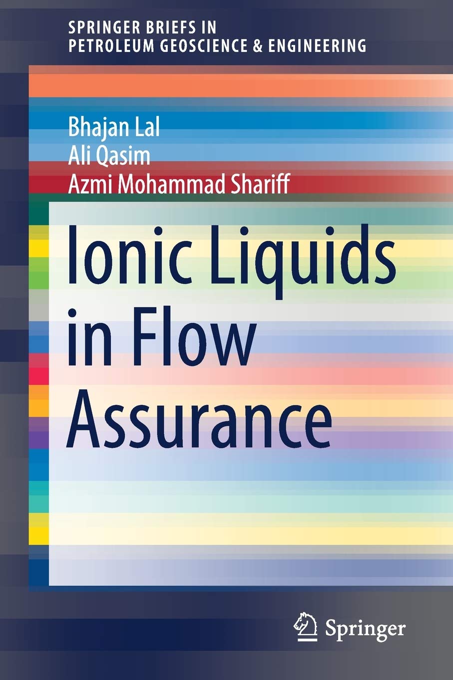 Ionic Liquids in Flow Assurance by Bhajan Lal | Goodreads