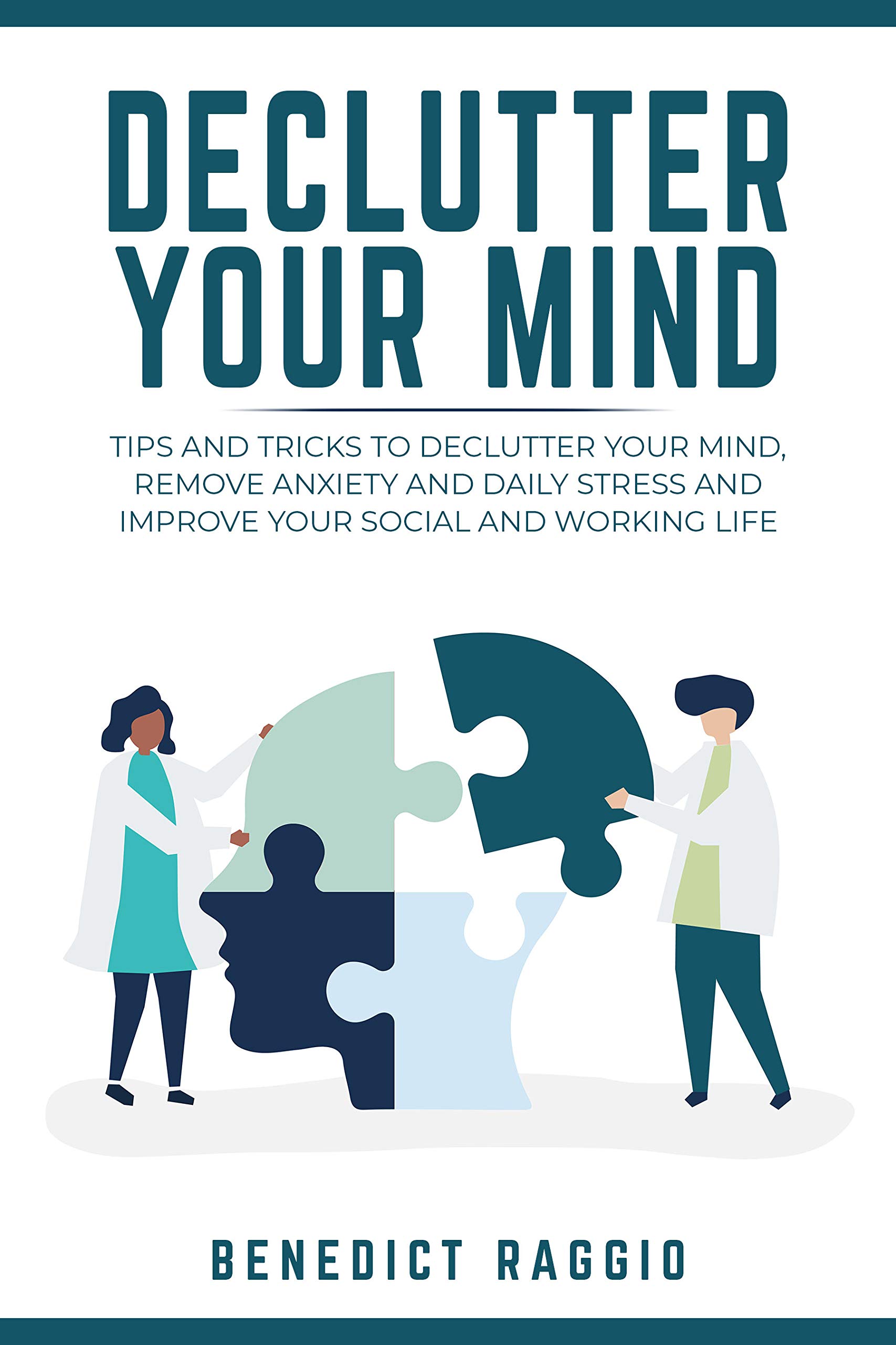 DECLUTTER YOUR MIND: Tips and Tricks to Declutter Your Mind, Remove ...