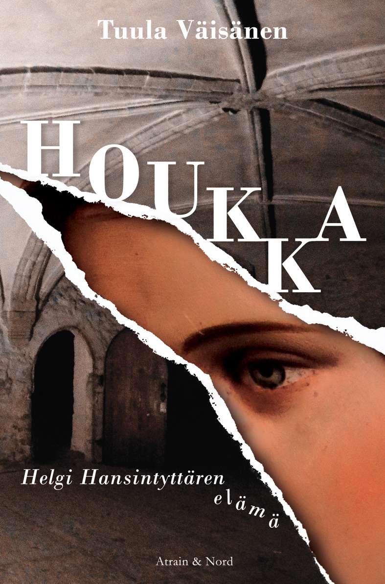 Houkka : Helgi Hansintyttären elämä by Tuula Väisänen | Goodreads
