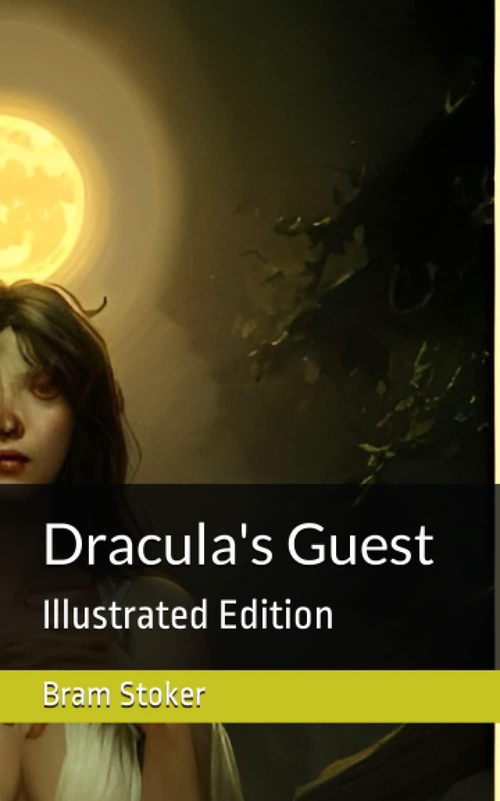 Dracula's Guest: Illustrated Edition by Bram Stoker | Goodreads