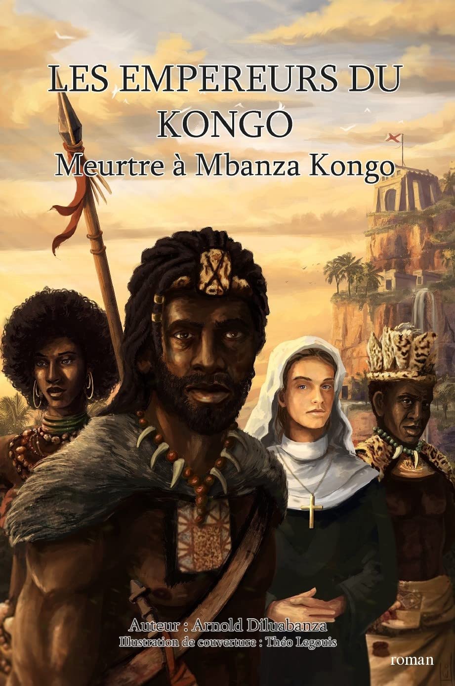 Les empereurs du Kongo: Meurtre à Mbanza Kongo by Arnold MAKONDA ...