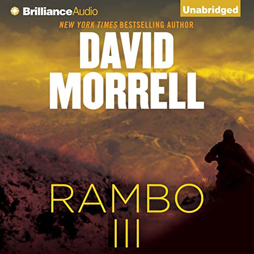 Rambo III (First Blood 3) by David Morrell | Goodreads