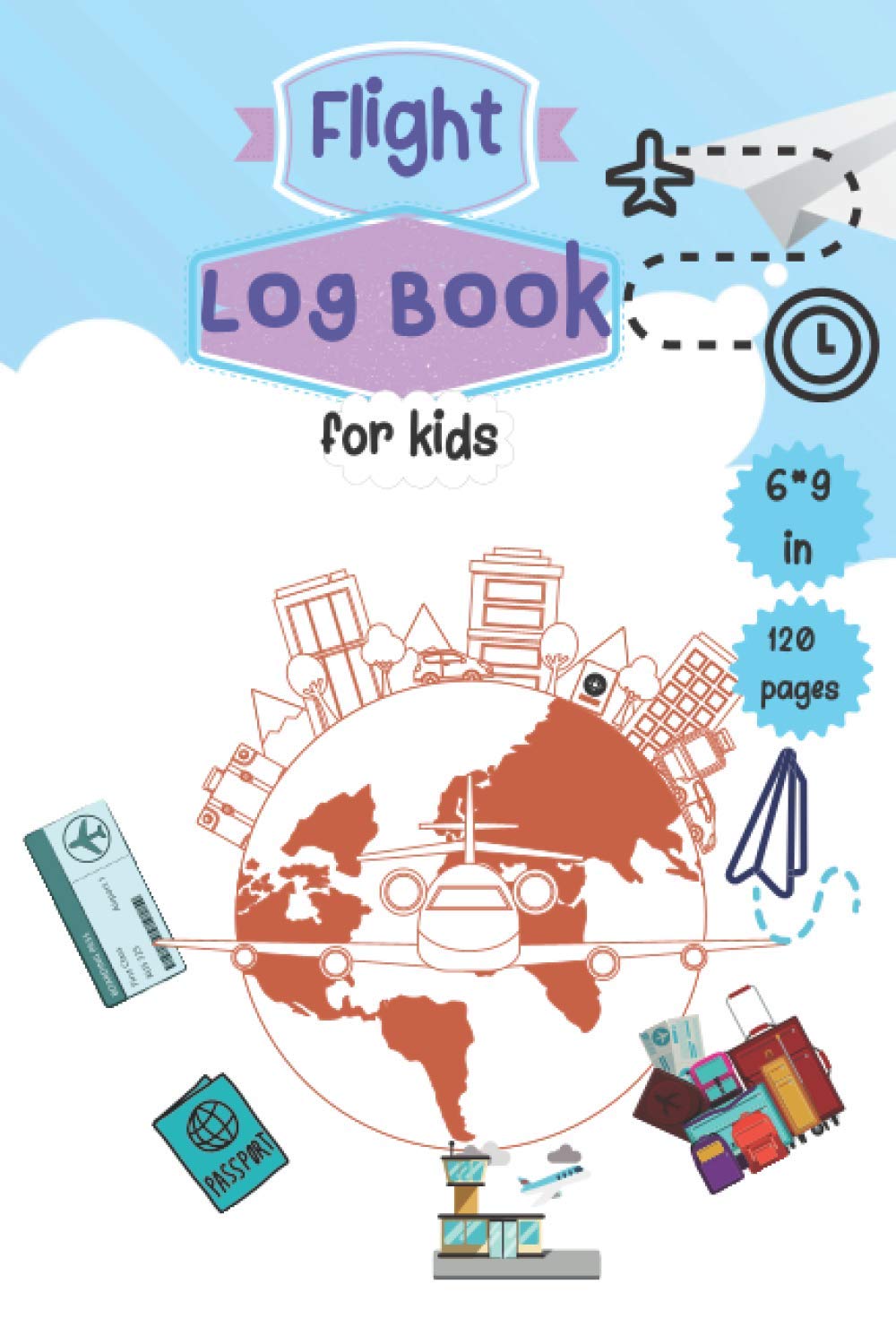 Flight Logbook For Kids: Flight book for kids Flight log / Travel gift ...