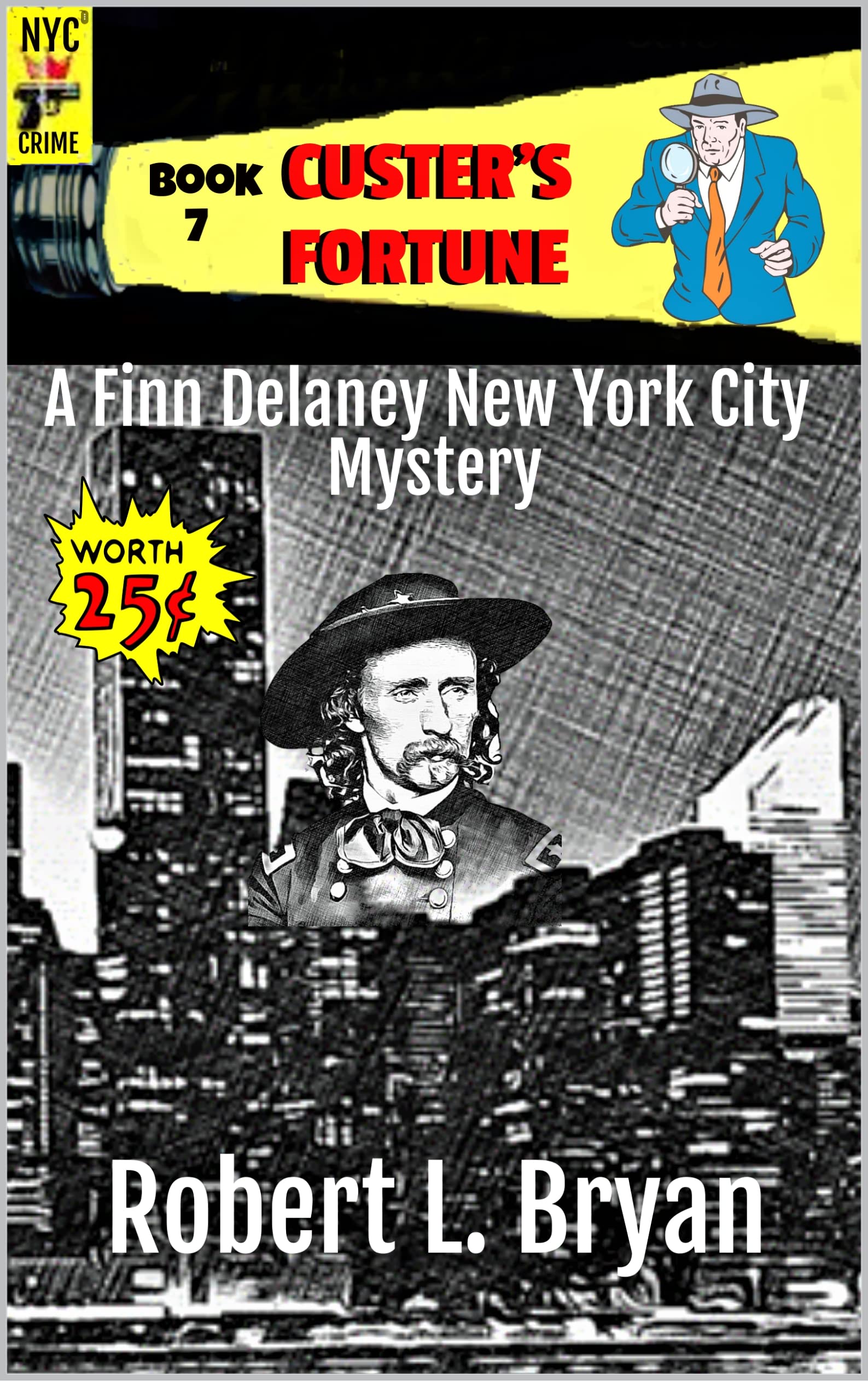 CUSTER'S FORTUNE: A Finn Delaney New York City Mystery, Book 7 by ...