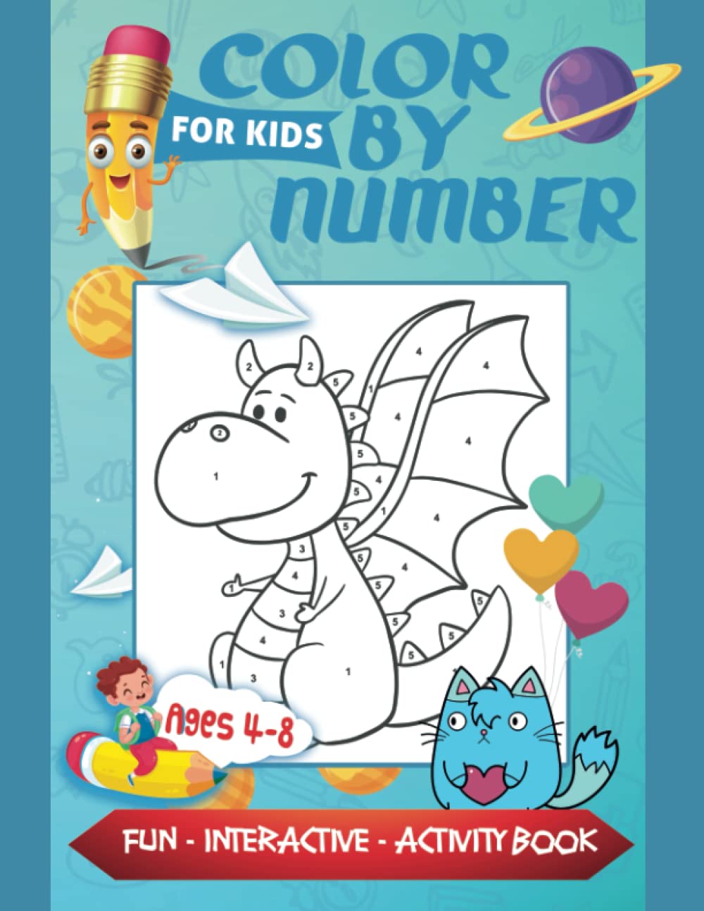 Color By Number: Coloring Book For Kids Ages 4-8 - Cute Drawing Book ...